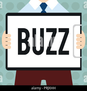 Conceptual hand writing showing Buzz. Business photo showcasing Move ...
