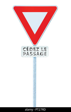 Cedez Le Passage Give Way road sign Stock Photo - Alamy