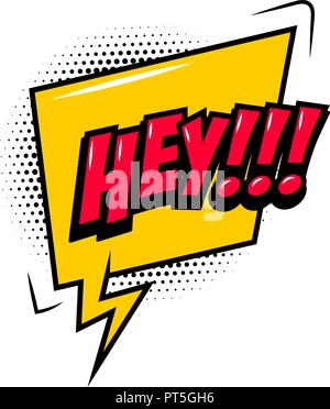 Hey, hi, hello comic text sound effects pop art style. Vector speech ...