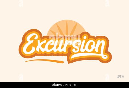 excursion word with orange color suitable for card icon or typography ...