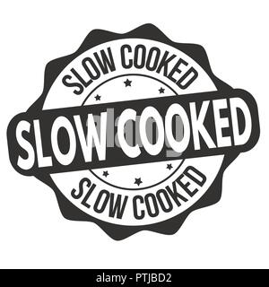 Slow cooked sign or stamp on white background, vector illustration ...