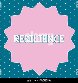 Text sign showing Resilience. Conceptual photo Capacity to recover ...