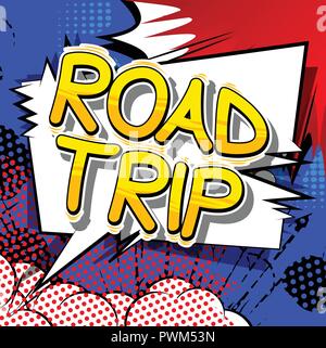 Road Trip - Vector illustrated comic book style phrase Stock Vector ...