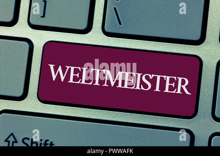 Handwriting text Weltmeister. Concept meaning Geranalysis term for ...