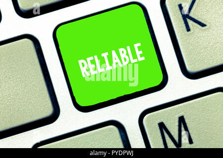 Text sign showing Reliable. Conceptual photo consistently good in ...