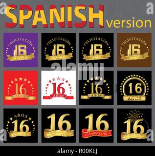 Spanish set of number sixteen years (16 years) celebration design ...