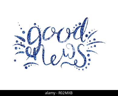Good news. Calligraphy ink with curls. Beautiful handwritten lettering ...