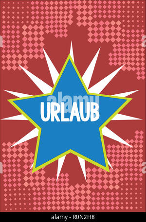 Word writing text Urlaub. Business concept for Leave of absence from ...