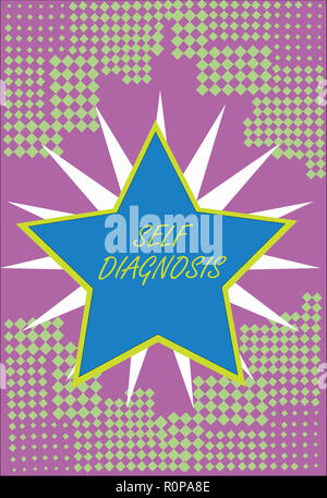 Writing note showing Self Diagnosis. Business photo showcasing The ...