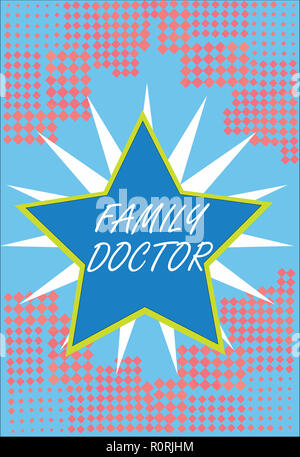 Word writing text Family Doctor. Business concept for Provide ...