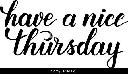 Thursday. Handwriting font by calligraphy. Vector illustration isolated ...