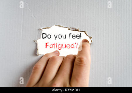Do you feel fatigued text concept Stock Photo - Alamy