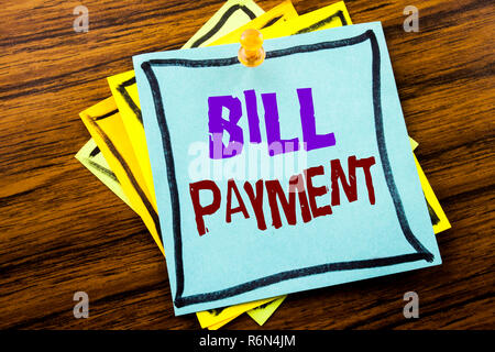 Writing note showing Bill Payment. Business concept for money transfer ...