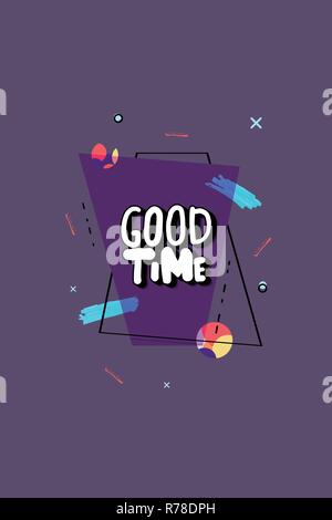 Good Time handwritten lettering with geometric decoration. Poster ...