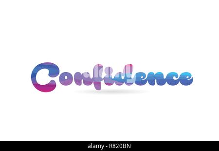 Confidence Creative Word Text with Handwritten Rainbow Vibrant Colors ...