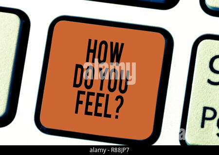 Handwriting text How Do You Feelquestion. Concept meaning Tell us your ...