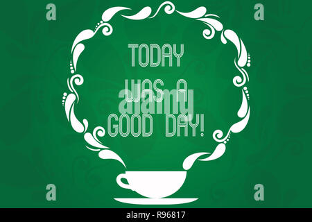 Handwriting text Today Is A Great Day. Business showcase Enjoying the ...