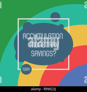 Handwriting text Accumulation Monetary Savingsquestion. Concept meaning ...