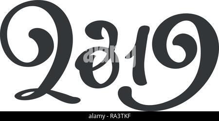 Handwritting vector calligraphy text 2019. hand drawn New Year and ...
