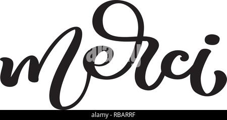Merci handwritten lettering. Thank you phrase in French language ...