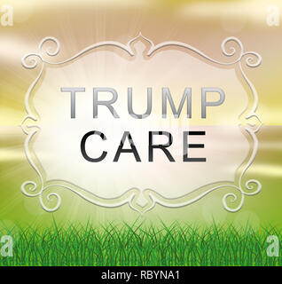 Trumpcare Or Trump Care Health Repeal Of Obamacare. Medical Healthcare ...