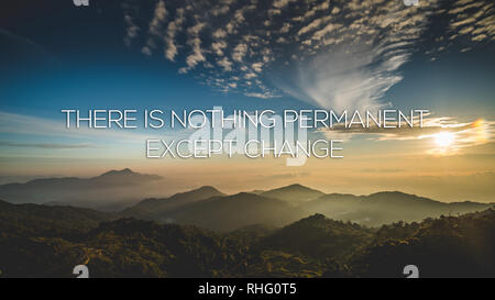 Motivational and inspirational quote - If you change nothing, nothing ...