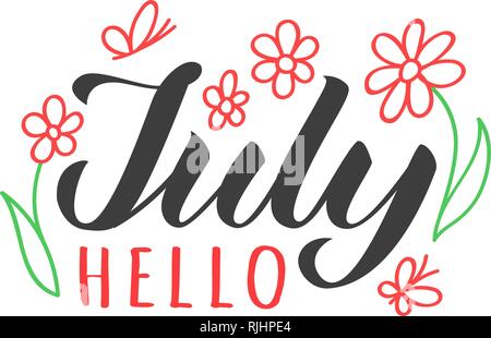 Hello July lettering print. Summer minimalistic illustration. Isolated ...