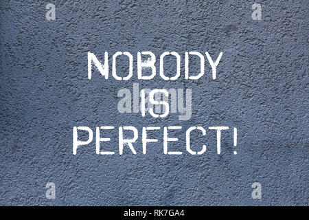 Text sign showing Nobody S Is Perfect. Business photo showcasing used ...