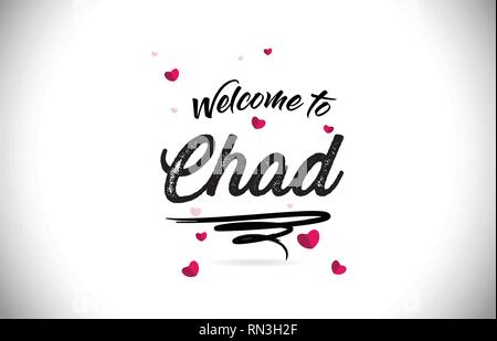Chad Welcome To Word Text with Handwritten Font and Red Hearts Square ...