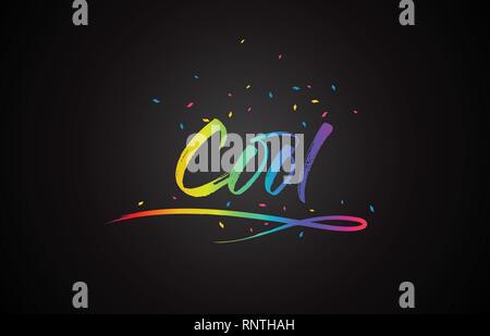 Cool Creative Word Text with Handwritten Rainbow Vibrant Colors and ...