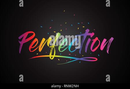 Perfection Creative Word Text with Handwritten Rainbow Vibrant Colors ...