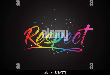 Respect Creative Word Text with Handwritten Rainbow Vibrant Colors and ...