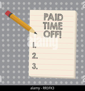 Conceptual hand writing showing Pto Paid Time Off. Business photo ...
