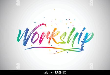 Workship Word Text with Handwritten Rainbow Vibrant Colors and Confetti ...