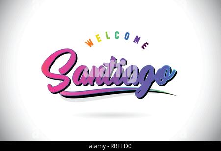 Santiago Welcome To Word Text with Handwritten Font and Red Hearts ...