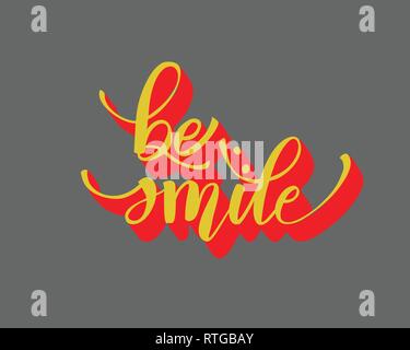Be smile greating card hand lettering text, brush ink calligraphy ...