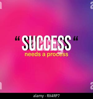 Success needs a process. successful quote with modern background vector illustration Stock ...