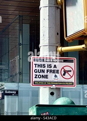 Gun free zone sign, Times Square, New York, United States of America ...