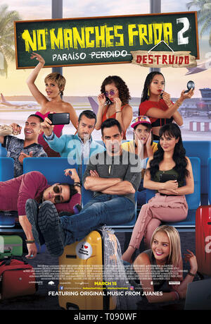NO MANCHES FRIDA 2, (aka NO MANCHES FRIDA TWO), from left: Fernanda ...