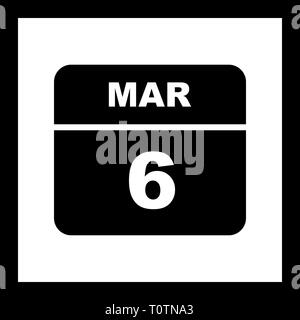 March 6th Date on a Single Day Calendar Stock Photo - Alamy