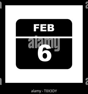 February 6th Date on a Single Day Calendar Stock Photo - Alamy