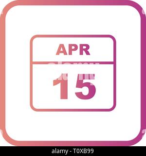 April 15th Date on a Single Day Calendar Stock Photo - Alamy