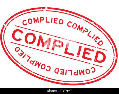 Grunge red complied word oval rubber seal stamp on white background ...