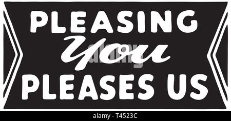Pleasing You Pleases Us 3 Stock Photo - Alamy