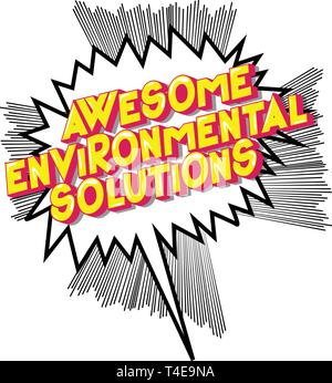 Environmental Solutions - Vector illustrated comic book style phrase on ...