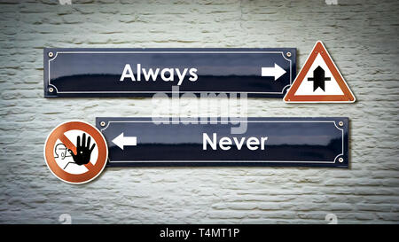Street Sign Always versus Never Stock Photo - Alamy