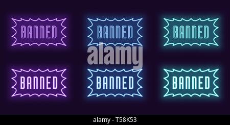Neon icon set of stamp Banned. Vector illustration of glowing Neon text ...