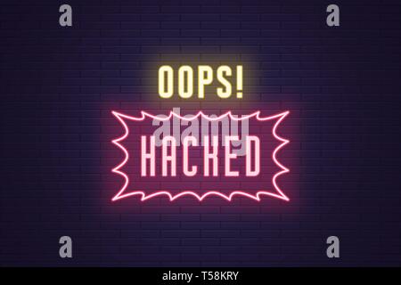 Neon composition of headline Oops Hacked. Vector illustration of ...