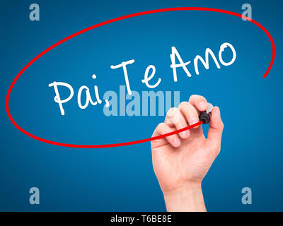 Hand writing sign I Love Dad. Business showcase Good feelings about my ...