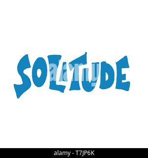 Solitude hand drawn lettering on white background. Vector stylized word ...